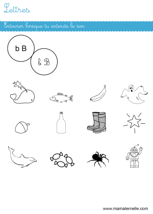 Lettres : entourer lorsque tu entends le son B - Ma Maternelle