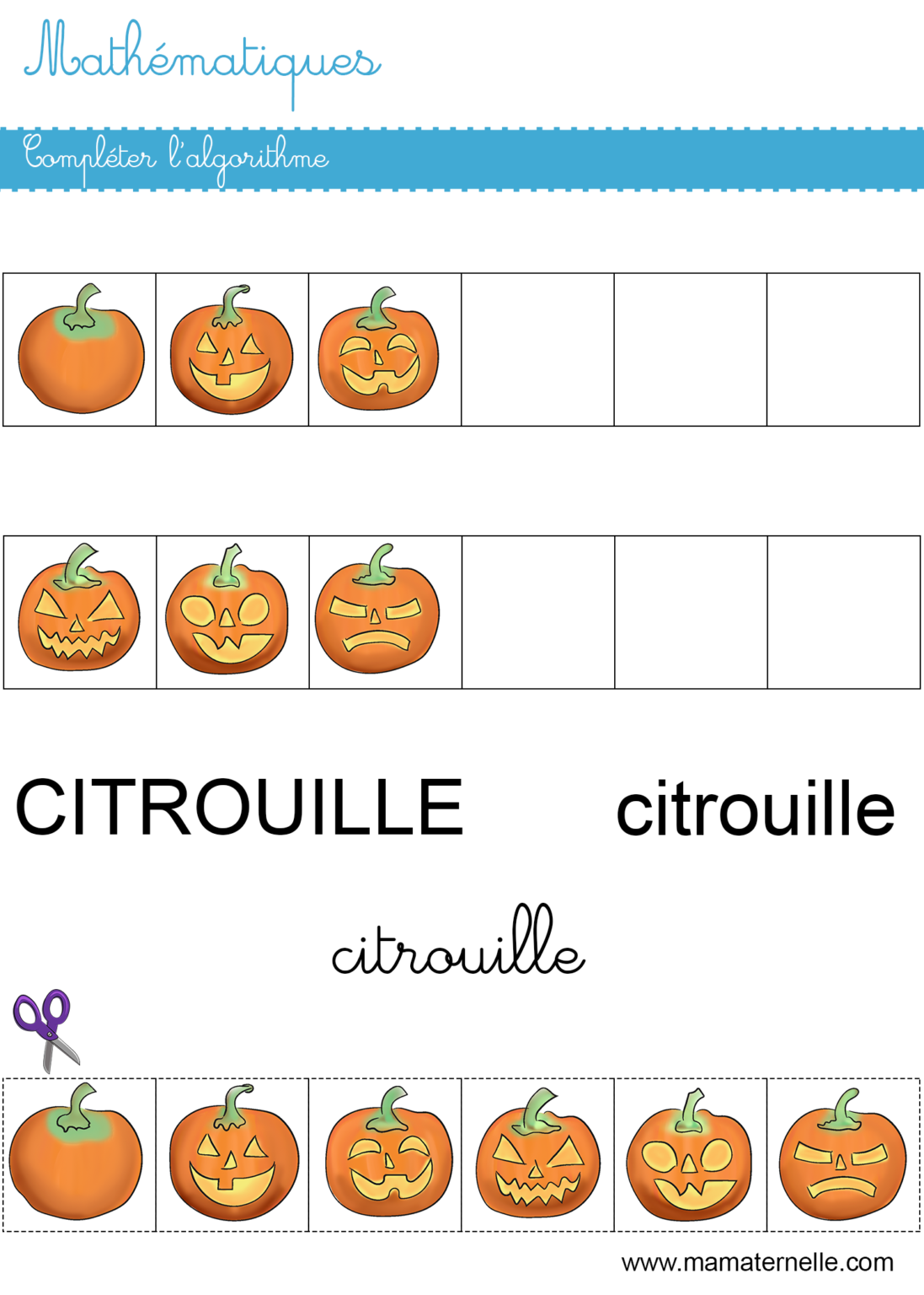 Mathématiques : compléter les algorithmes - Ma Maternelle