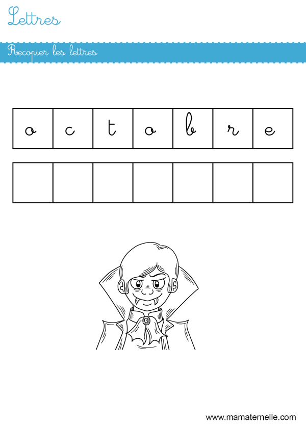 Lettres : recopier les lettres - Ma Maternelle