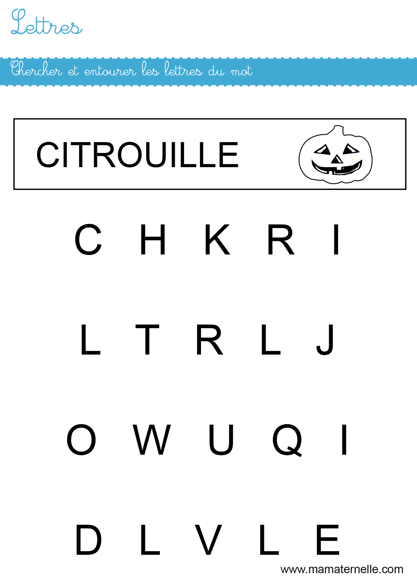 Lettres : chercher et entourer - Ma Maternelle