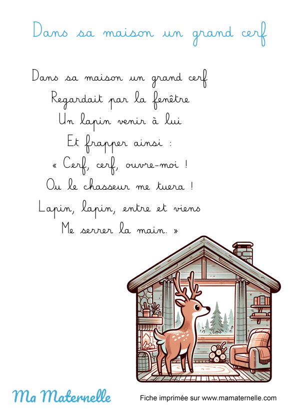 Comptine : dans sa maison un grand cerf - Ma Maternelle