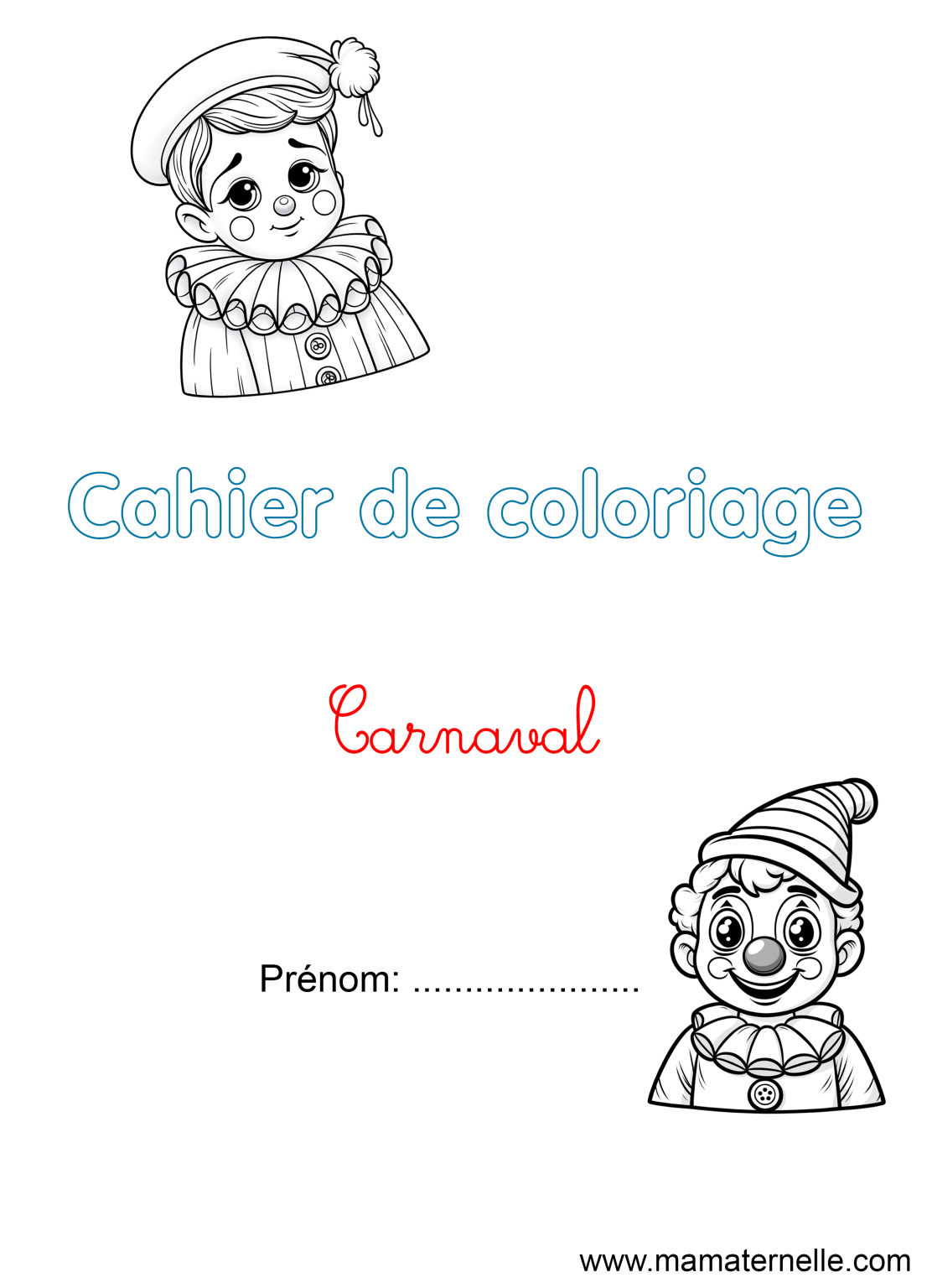 Cahier de coloriage : Carnaval - Ma Maternelle