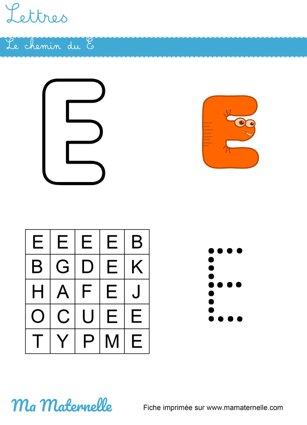 Lettres : le chemin du E - Ma Maternelle