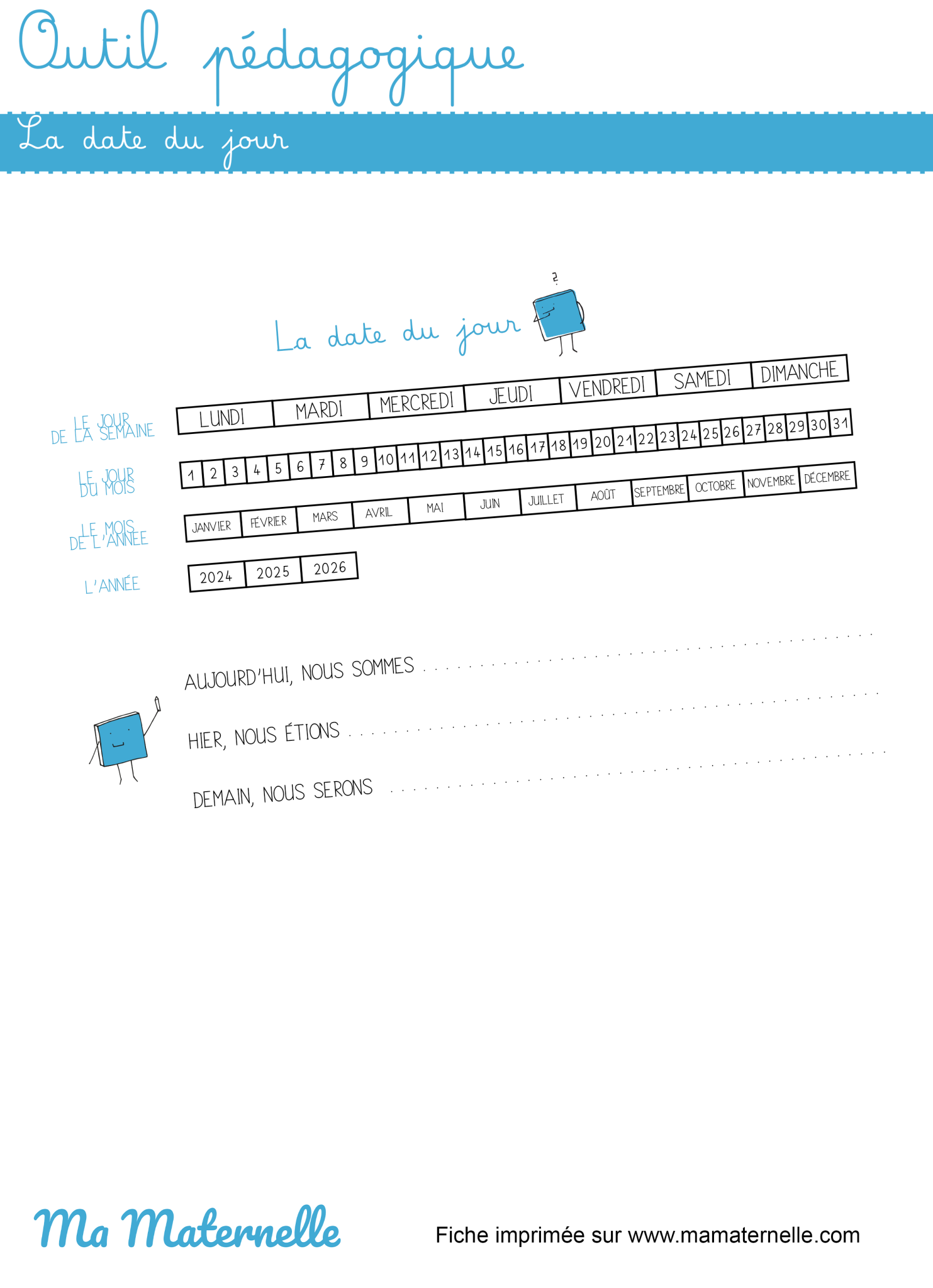 Outil pédagogique : la date du jour - Ma Maternelle