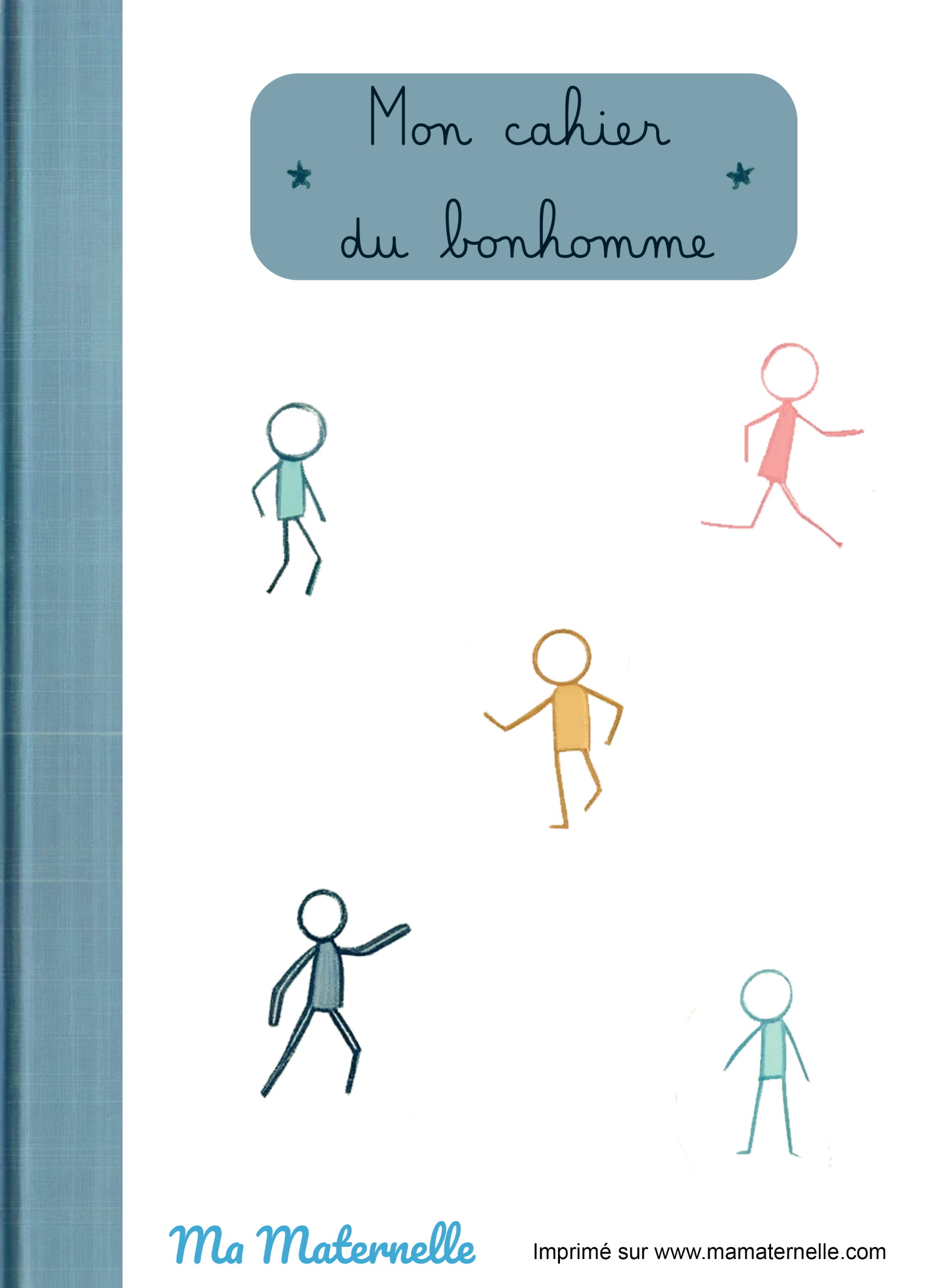 Cahier du bonhomme - Ma Maternelle