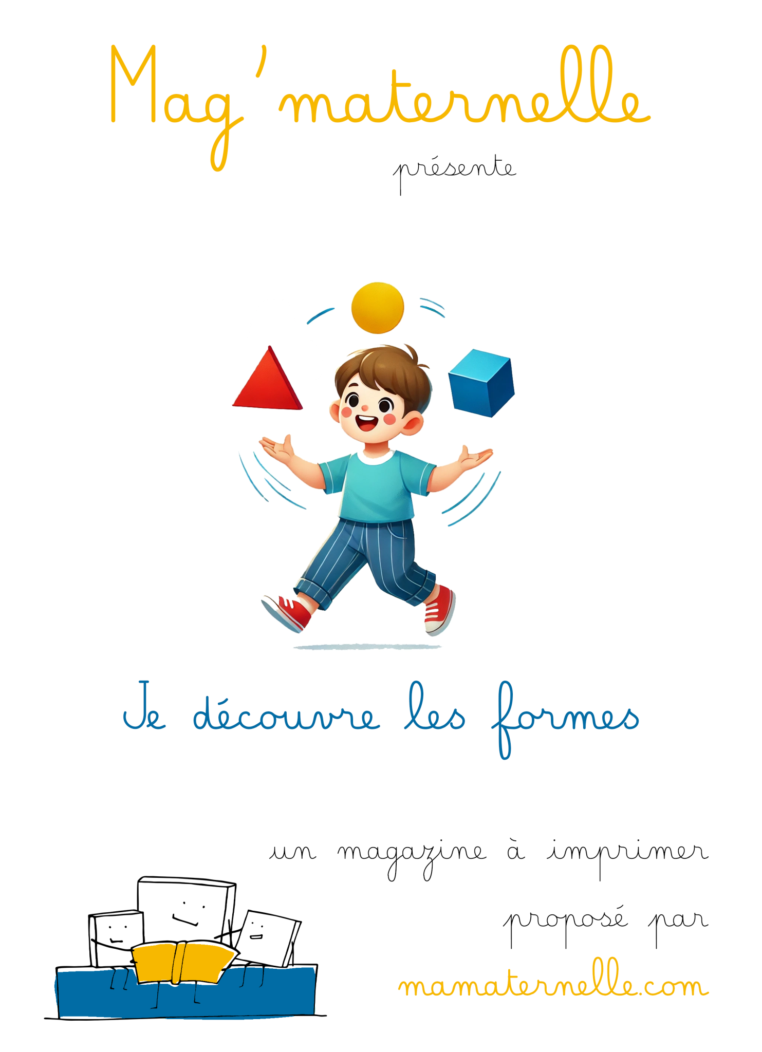 Cahier d'activités : Je découvre les formes - Ma Maternelle