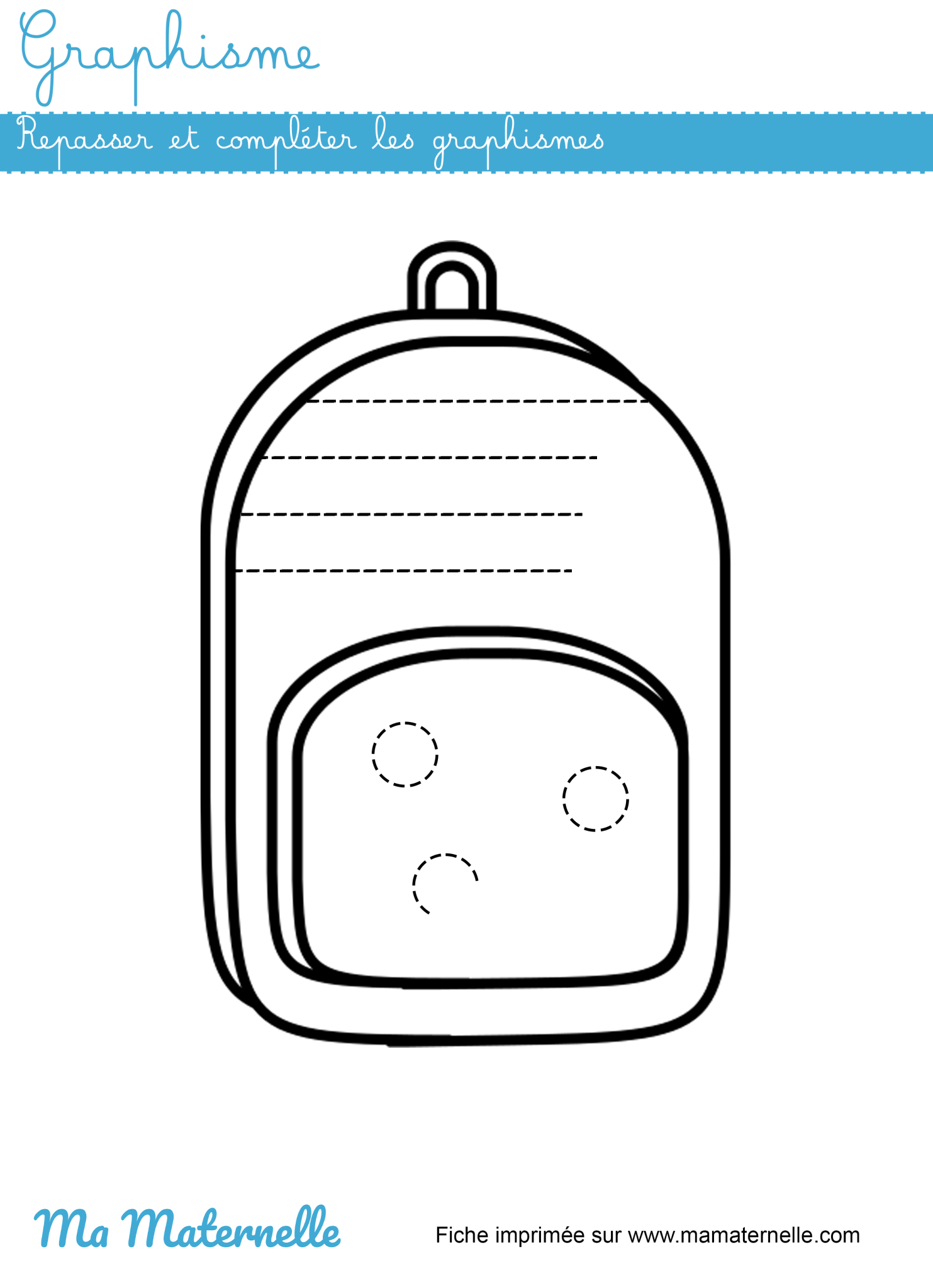 Graphisme : repasser et compléter - Ma Maternelle
