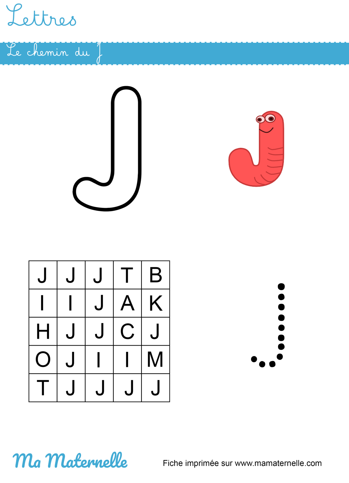 Lettres : le chemin du J - Ma Maternelle