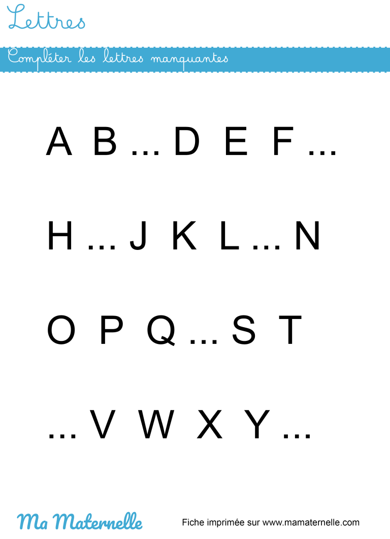 Lettres : compléter les lettres manquantes - Ma Maternelle