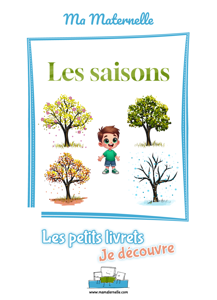 Cahier d'activités : Je découvre les saisons - Ma Maternelle