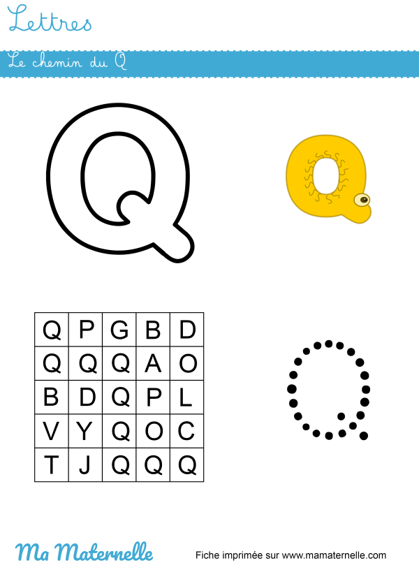 Lettres : le chemin du Q - Ma Maternelle