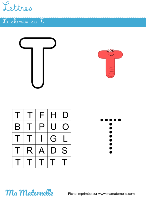 Lettres : le chemin du T - Ma Maternelle