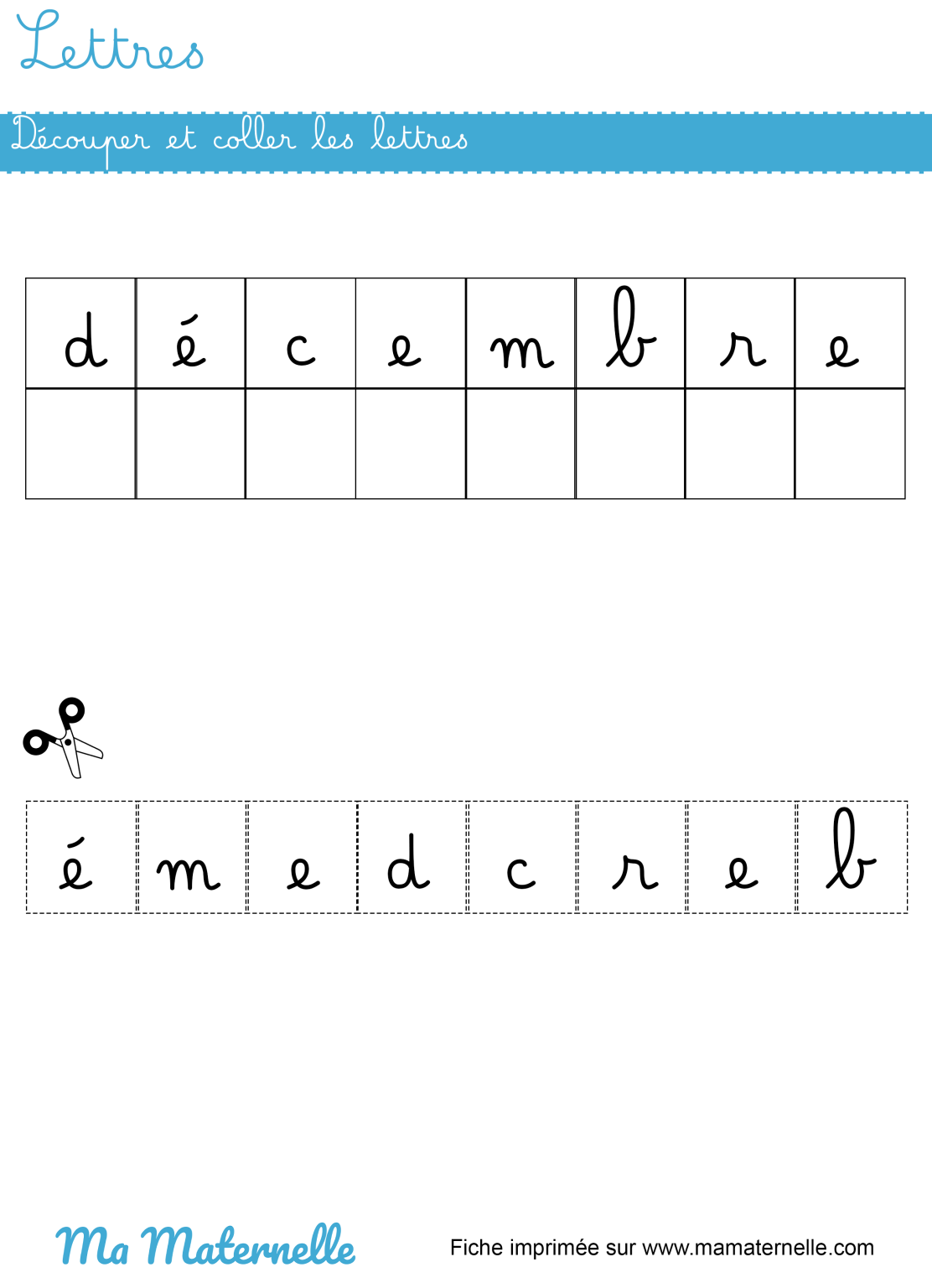 Lettres : découper et coller les lettres - Ma Maternelle