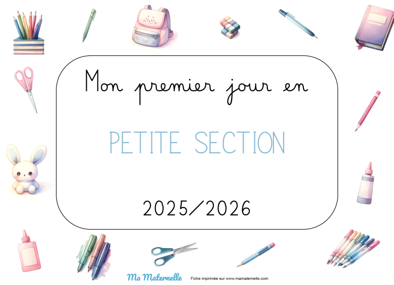 Affiche - mon premier jour en petite section - Ma Maternelle