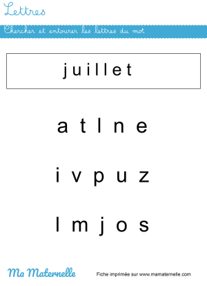 Lettres : chercher et entourer les lettres du mot - Ma Maternelle