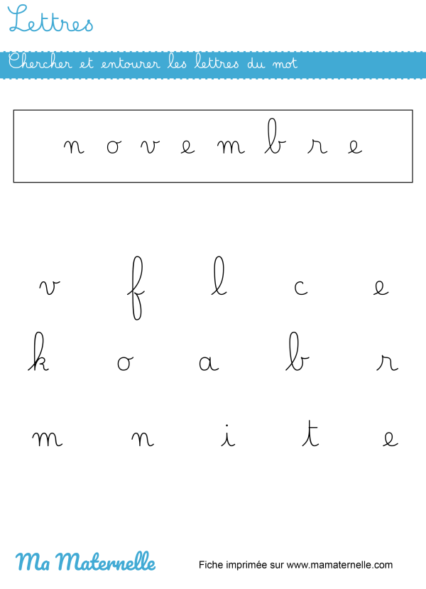 Lettres : chercher et entourer les lettres du mot - Ma Maternelle