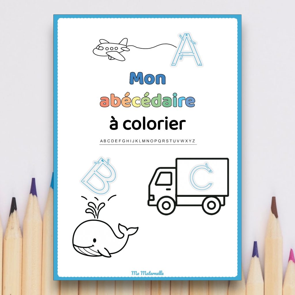 Cahier de coloriage abécédaire maternelle - Ma Maternelle