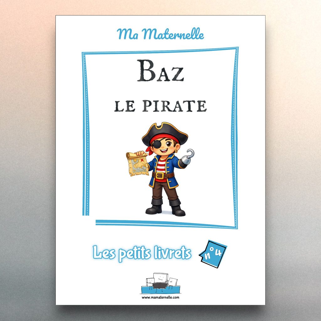 Cahier d'activités : Baz le pirate - Ma Maternelle