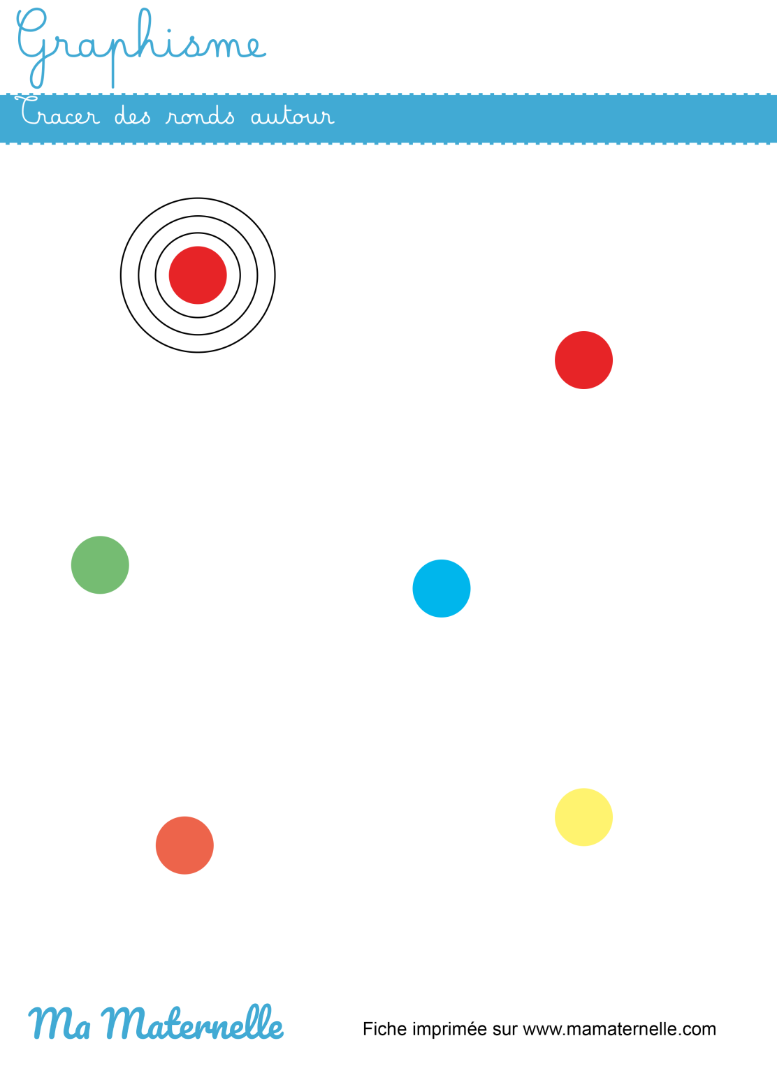Graphisme : tracer des ronds autour - Ma Maternelle