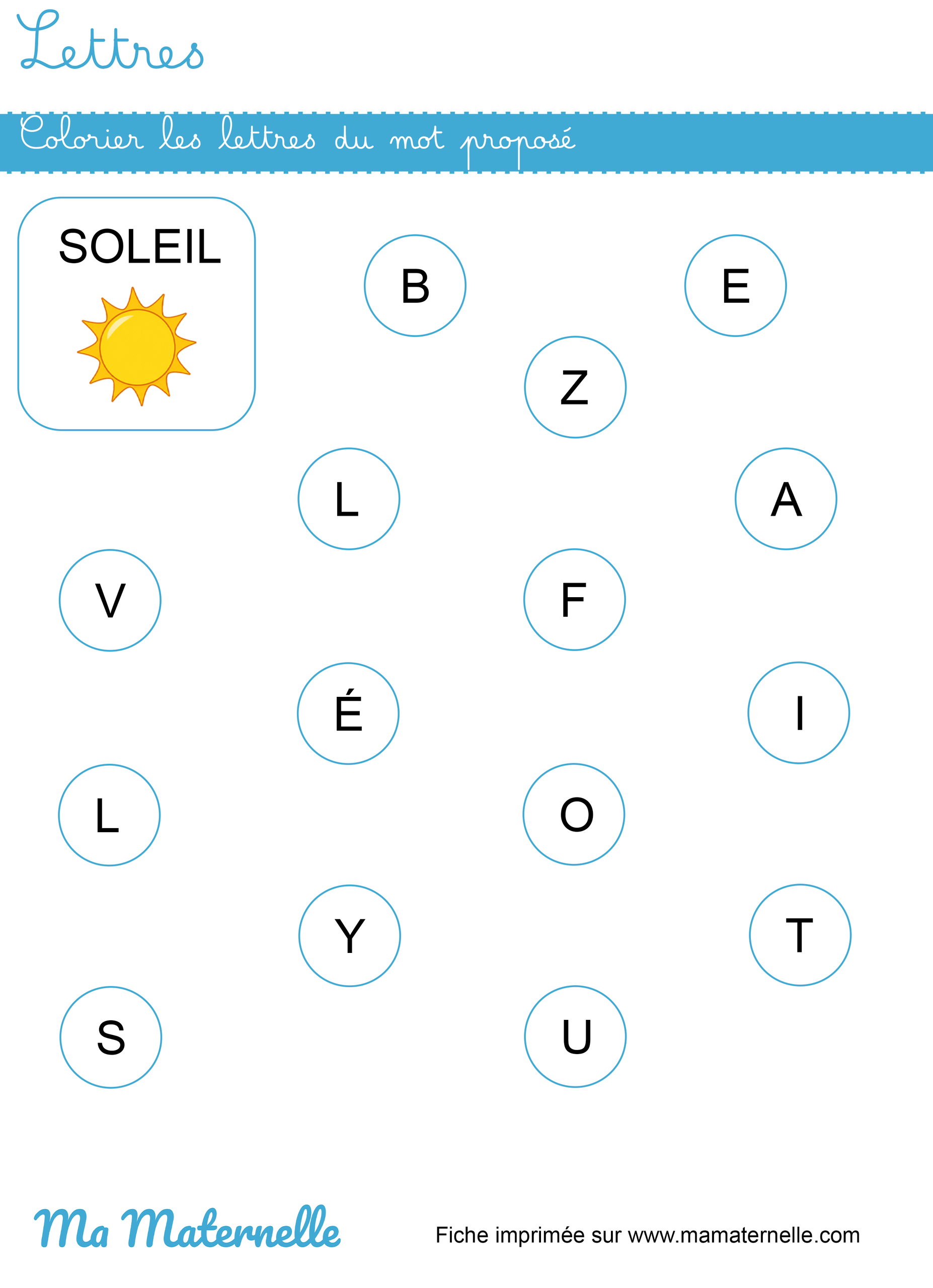 Lettres : colorier les lettres du mot proposé - Ma Maternelle